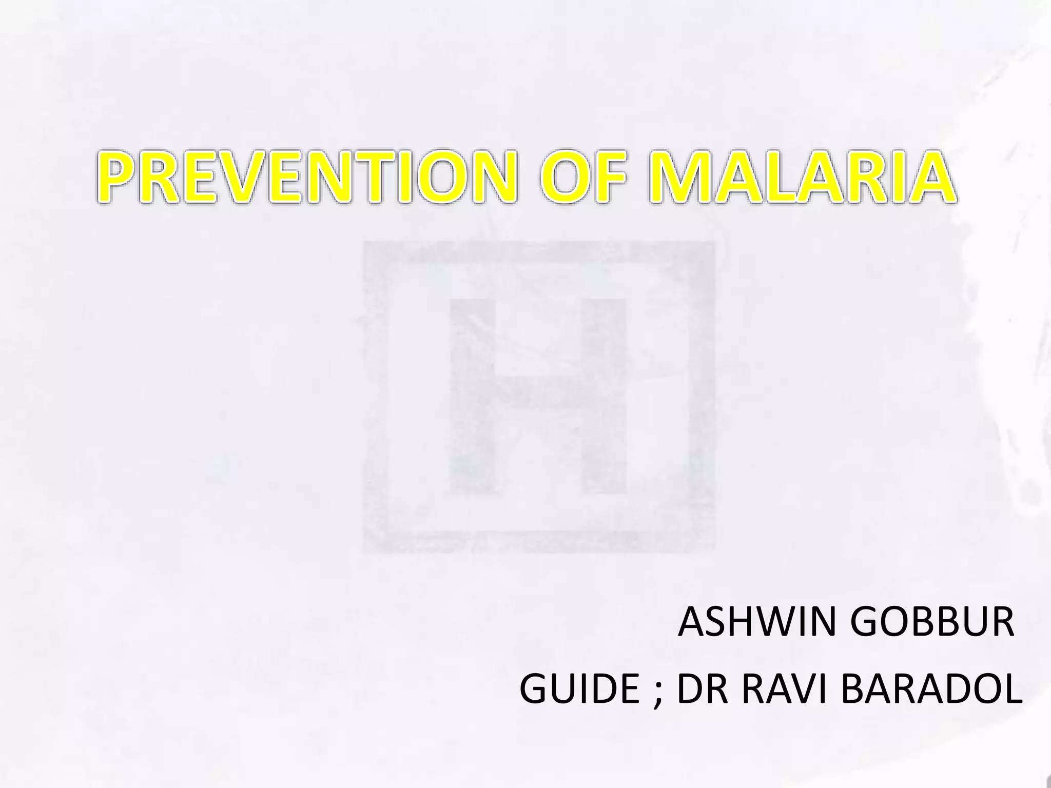 prevention of malaria | PPTX