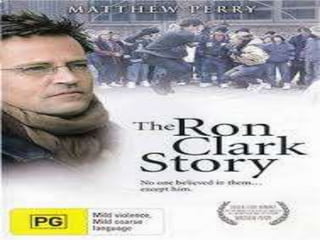 Ron Clark Story | PPTX