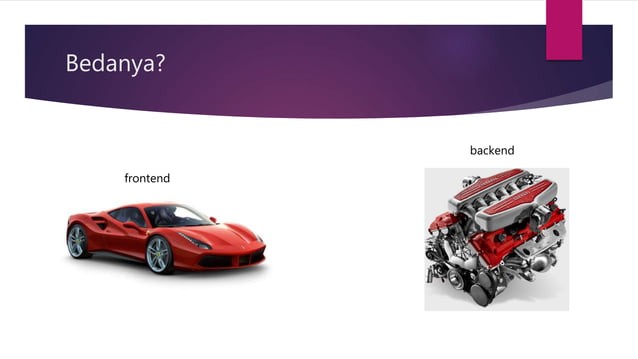 Dasar fronte-end vs back-end Developer | PPT