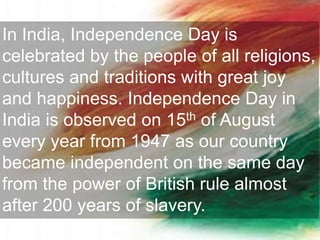 Independence Day - India | PPTX