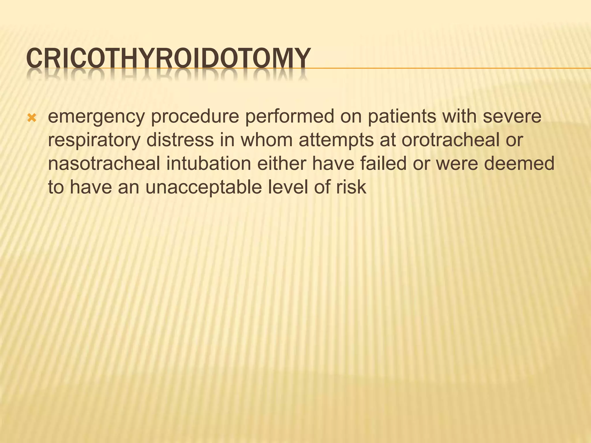 Tracheostomy and Cricothyroidotomy | PPTX