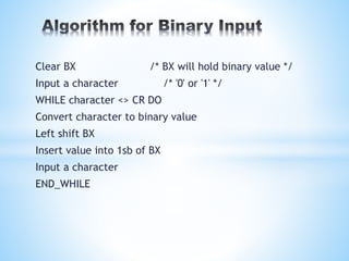 Binary and hex input/output (in 8086 assembuly langyage) | PPTX