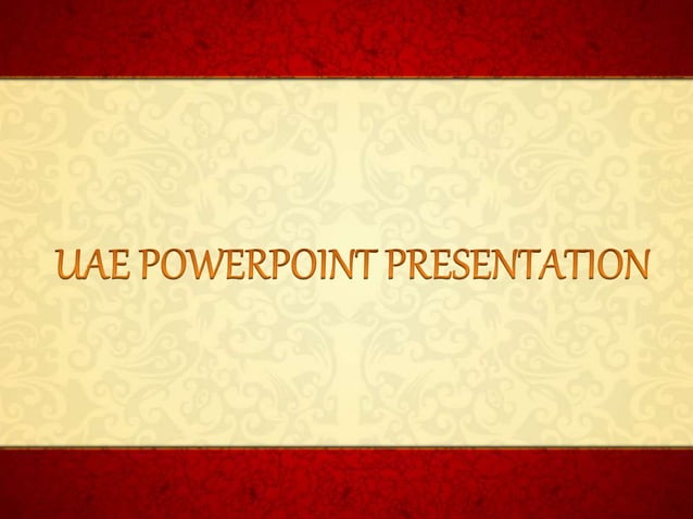 uae powerpoint presentation | PPTX