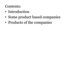 Product based companies and their products | PPTX
