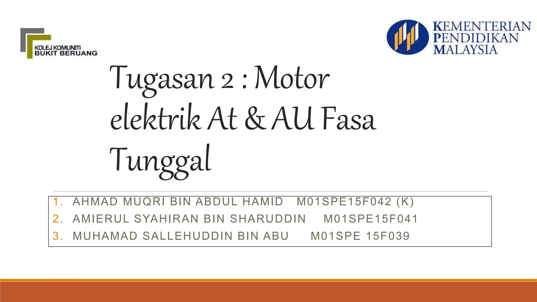 MOTOR ELEKTRIK AT & AU FASA TUNGGAL | PPTX