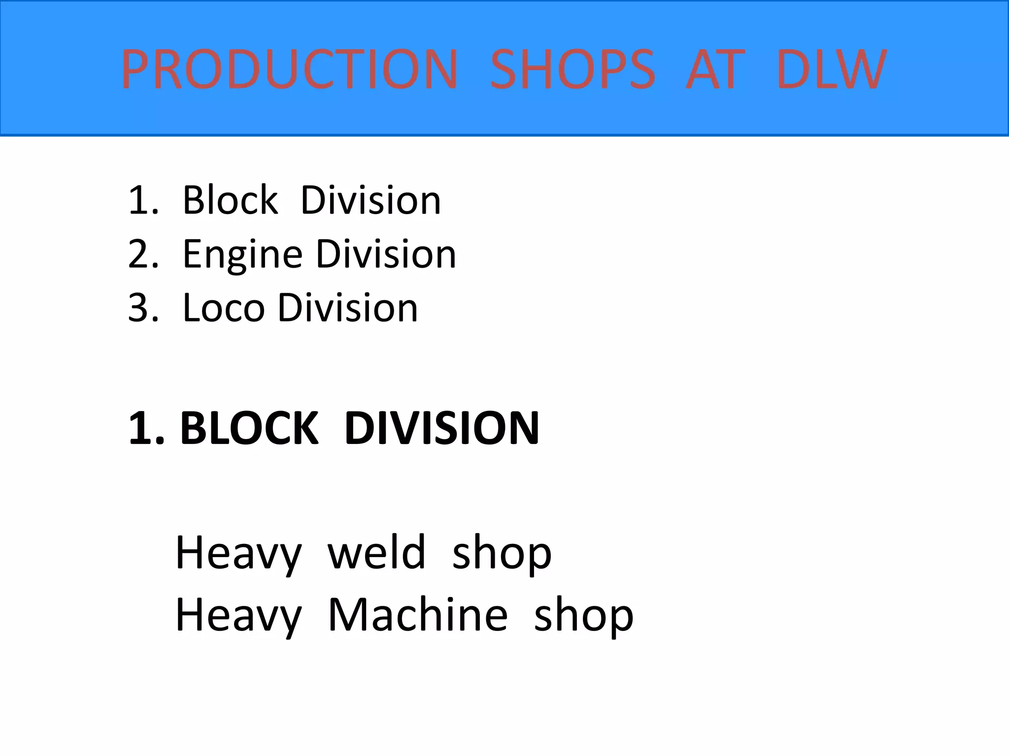 presentation on diesel locomotive works (dlw) | PPTX