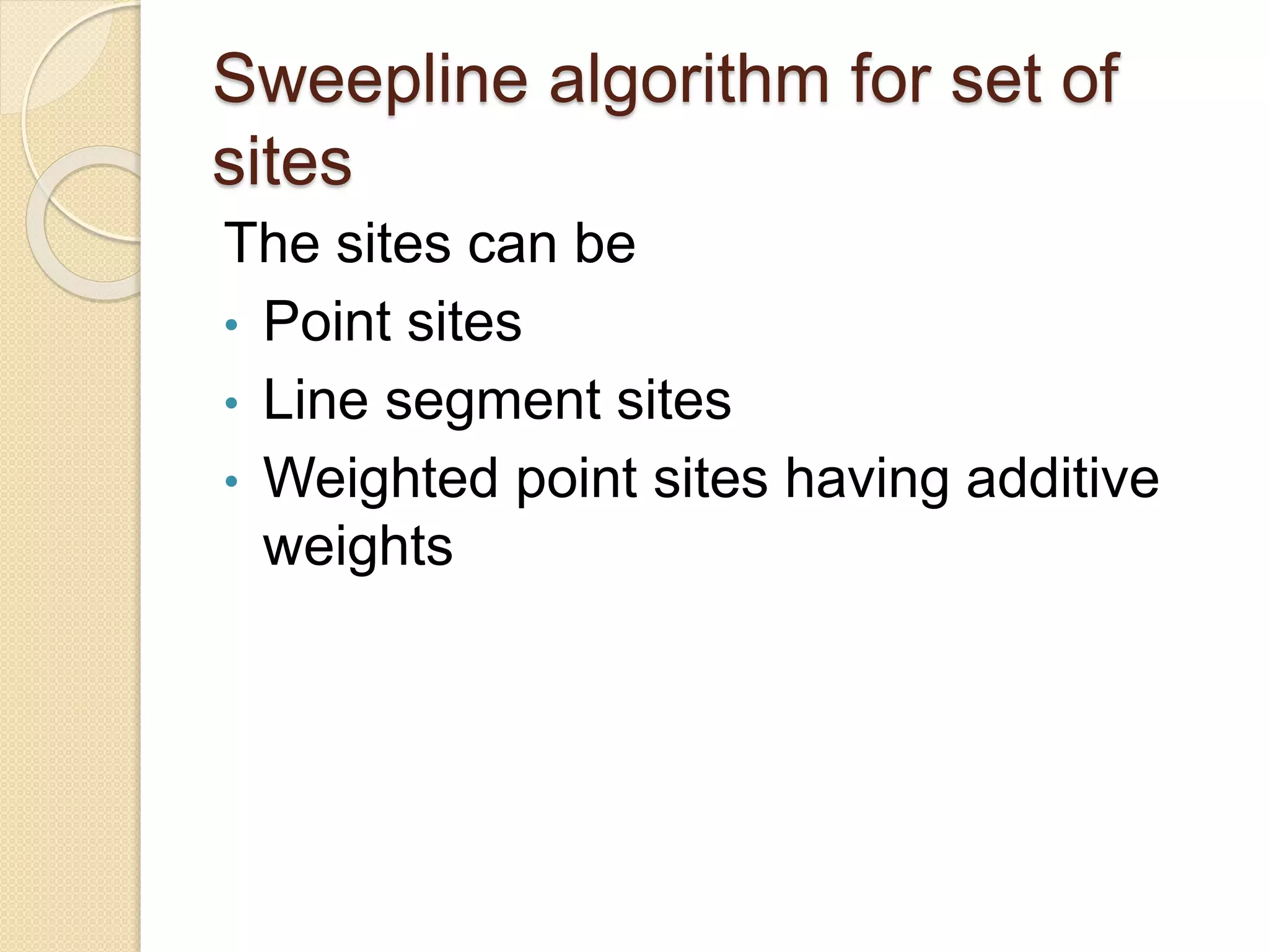 A sweepline algorithm for Voronoi Diagrams | PPTX