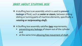 Manufacturing of Stuffing box | PPTX