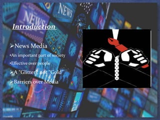 pressure on newsmedia | PPT