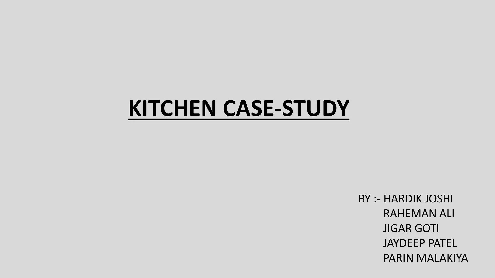 kitchen casestudy | PPTX