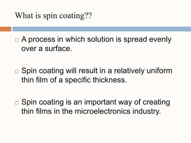 Presentation: Design & fabrication of a low cost Spin Coater | PPTX