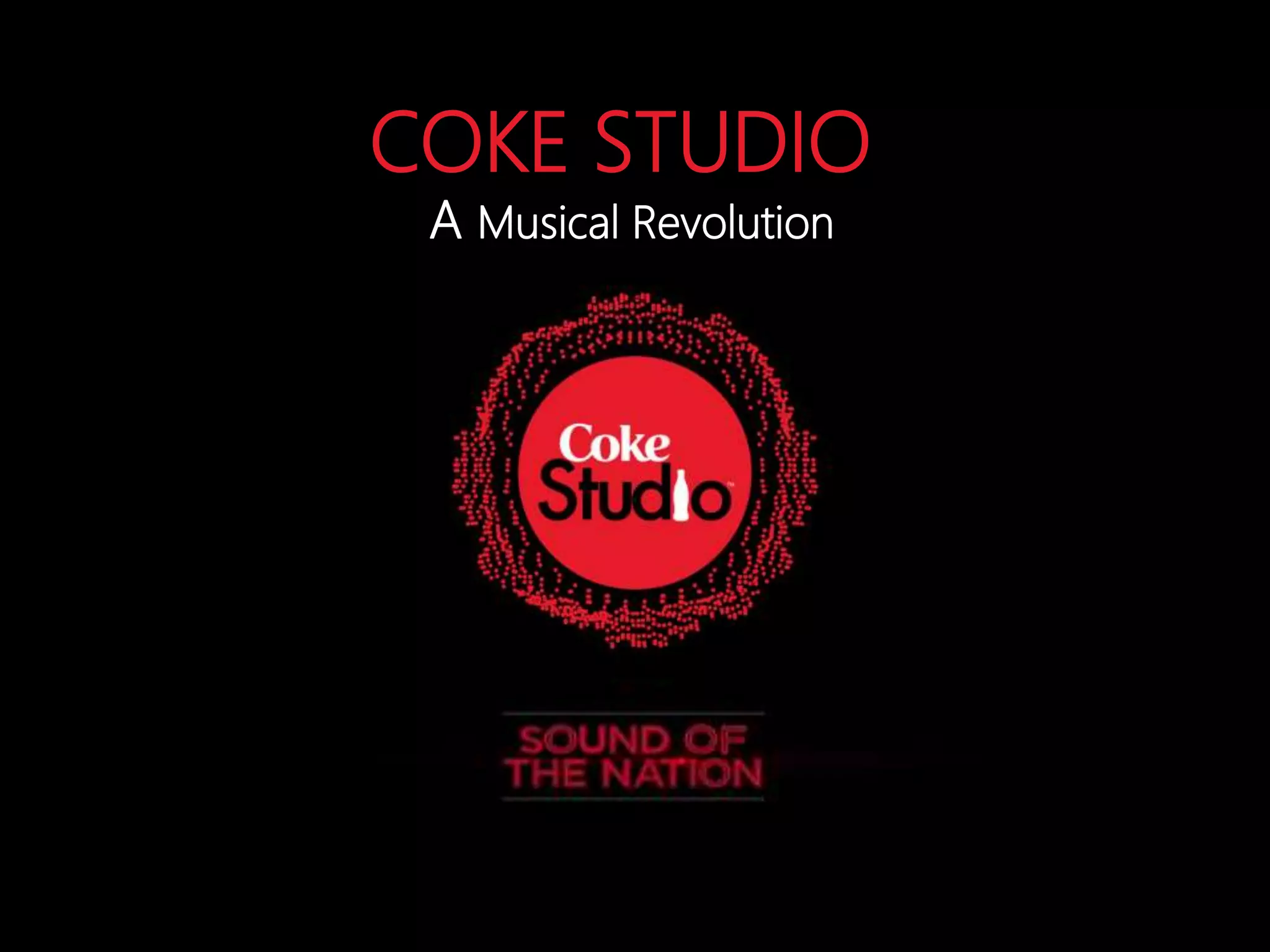 Coke Studio - Pakistan | PPTX