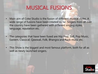 Coke Studio - Pakistan | PPTX