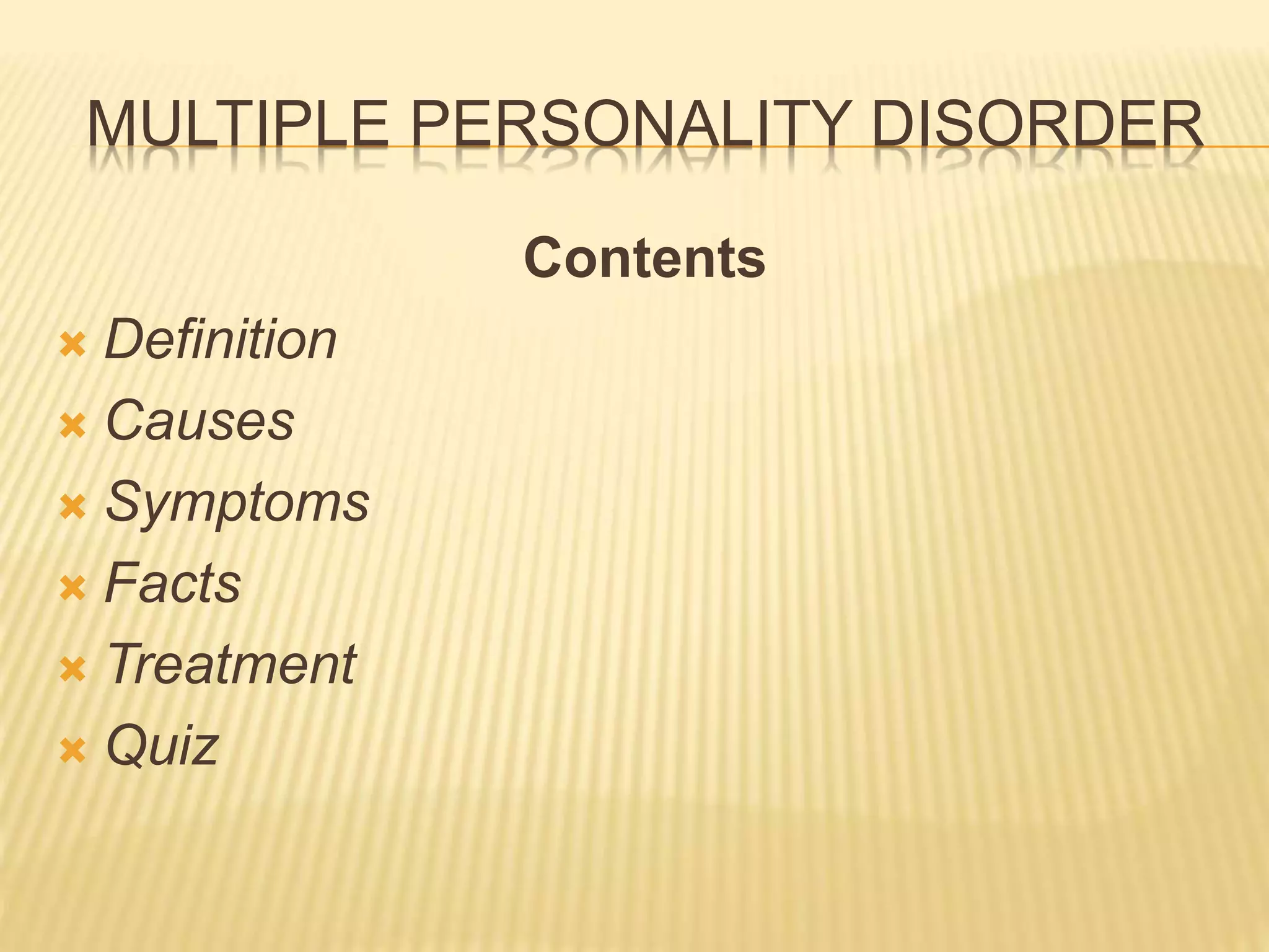Multiple personality disorder | PPTX