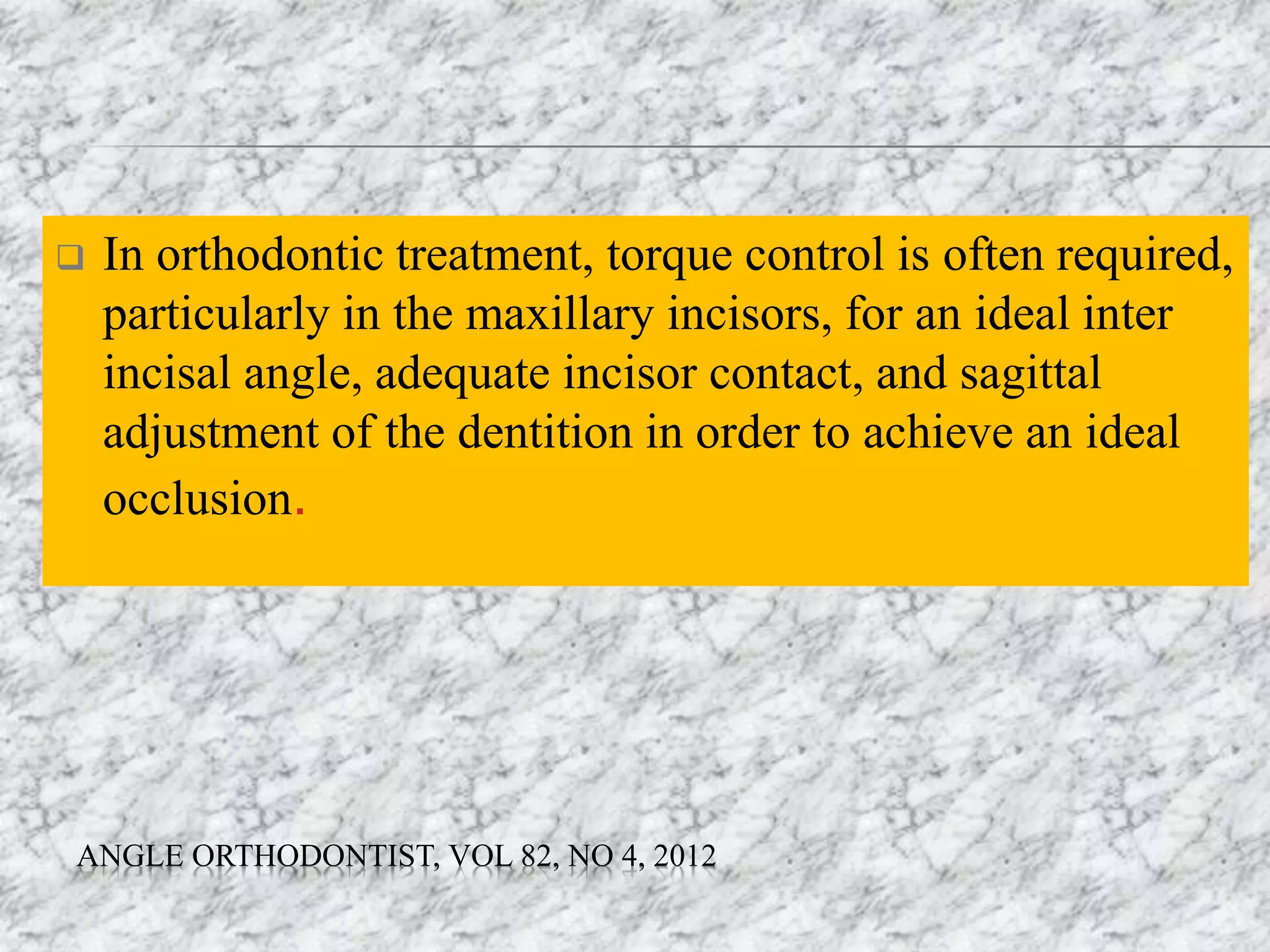 Torque in orthodontics | PPTX