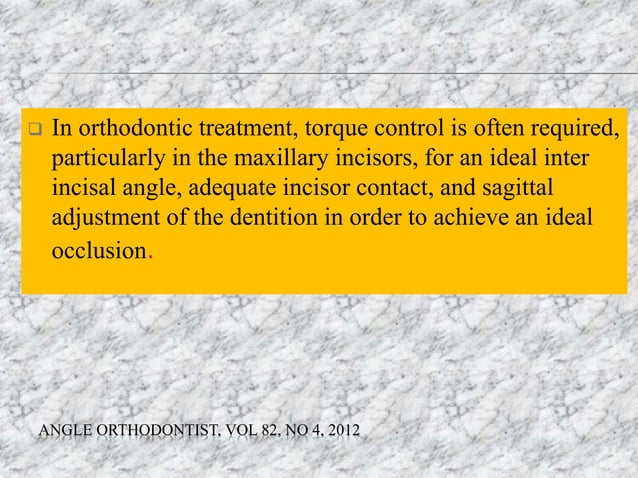 Torque in orthodontics | PPTX