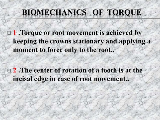 Torque in orthodontics | PPTX