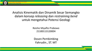 Analisis Kinematik dan Dinamik Sesar Semangko | PPTX