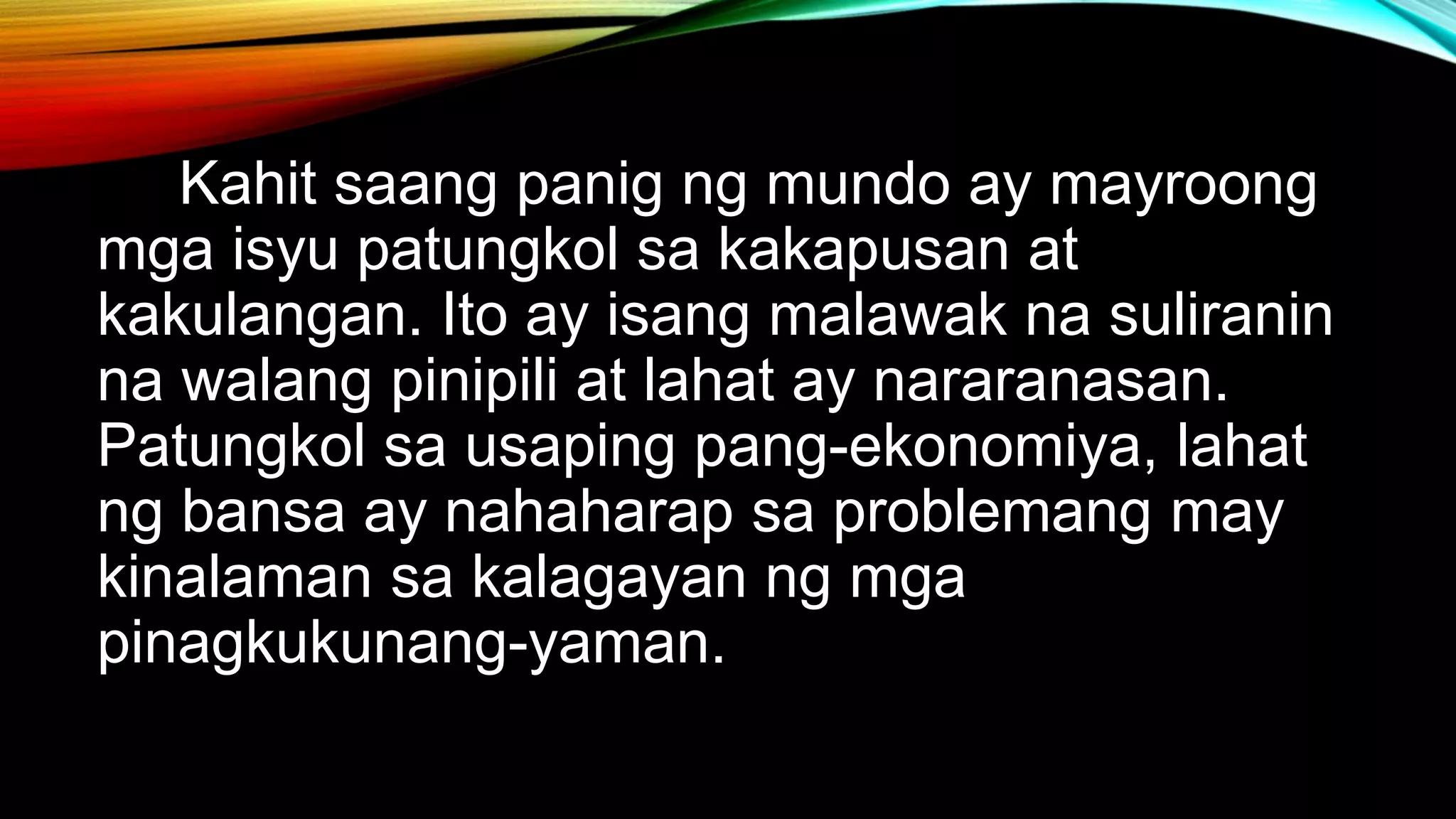 Kakapusan at Kakulangan | PPTX