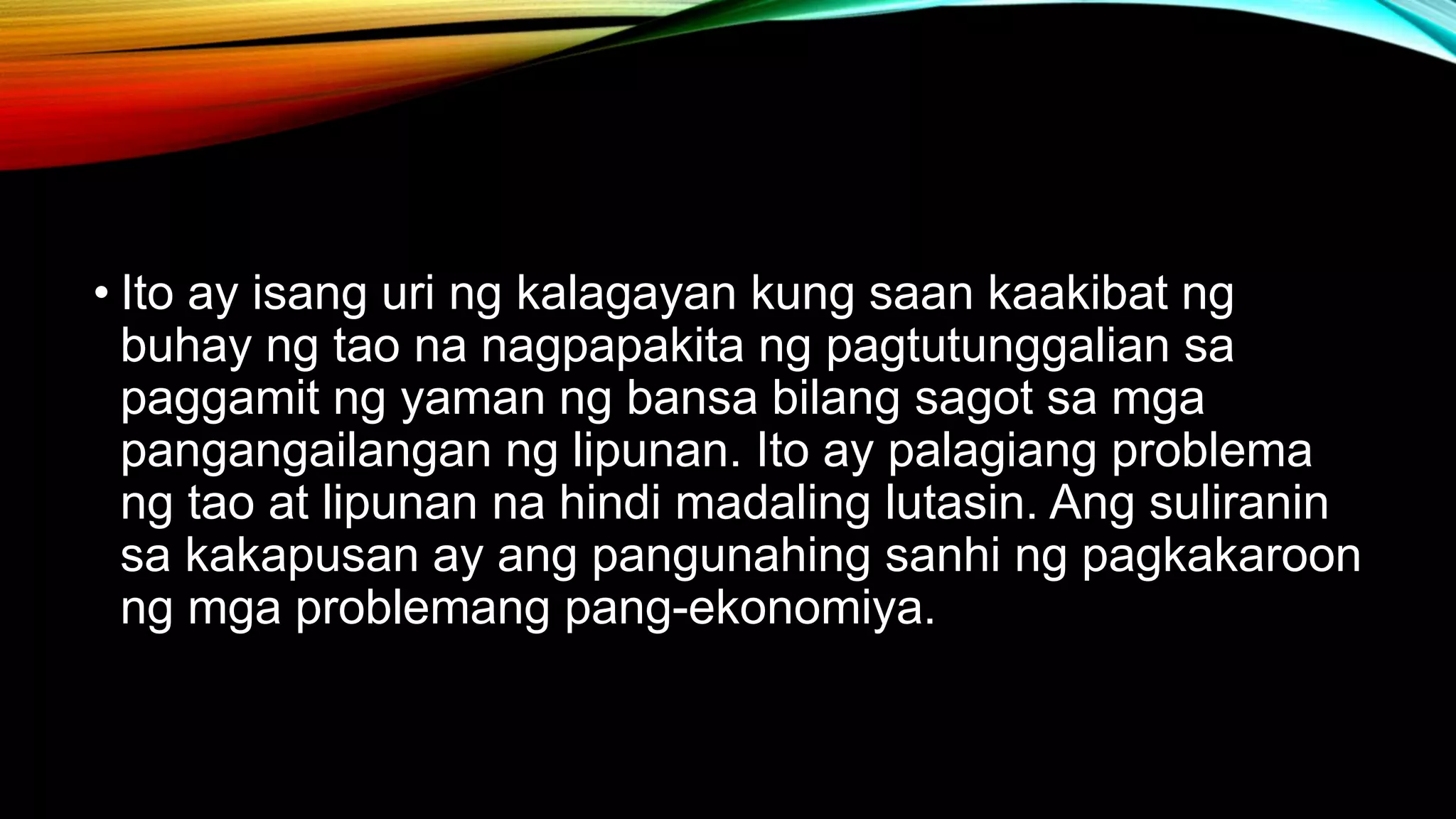 Kakapusan at Kakulangan | PPTX