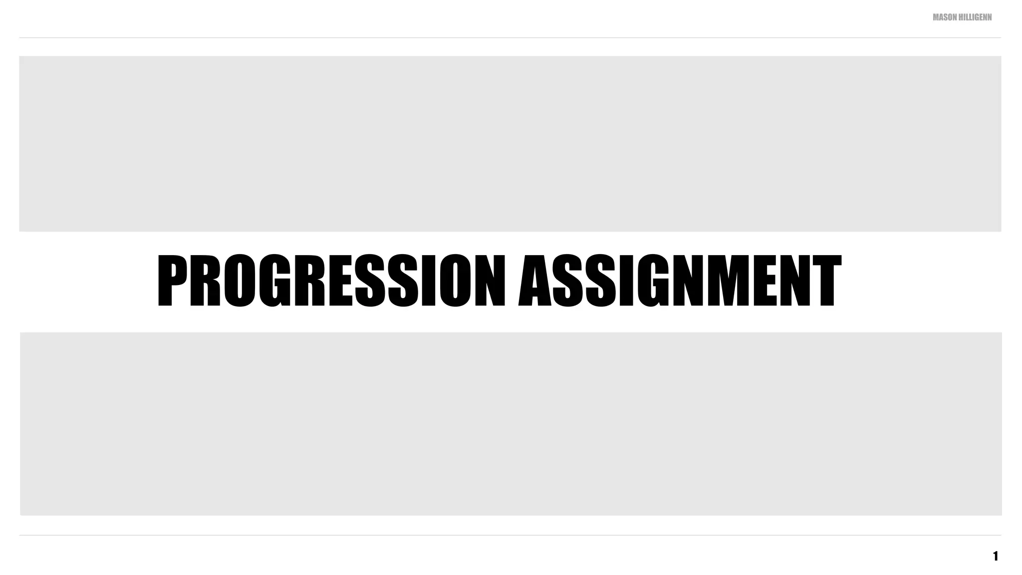 Progression Assignment | PPTX