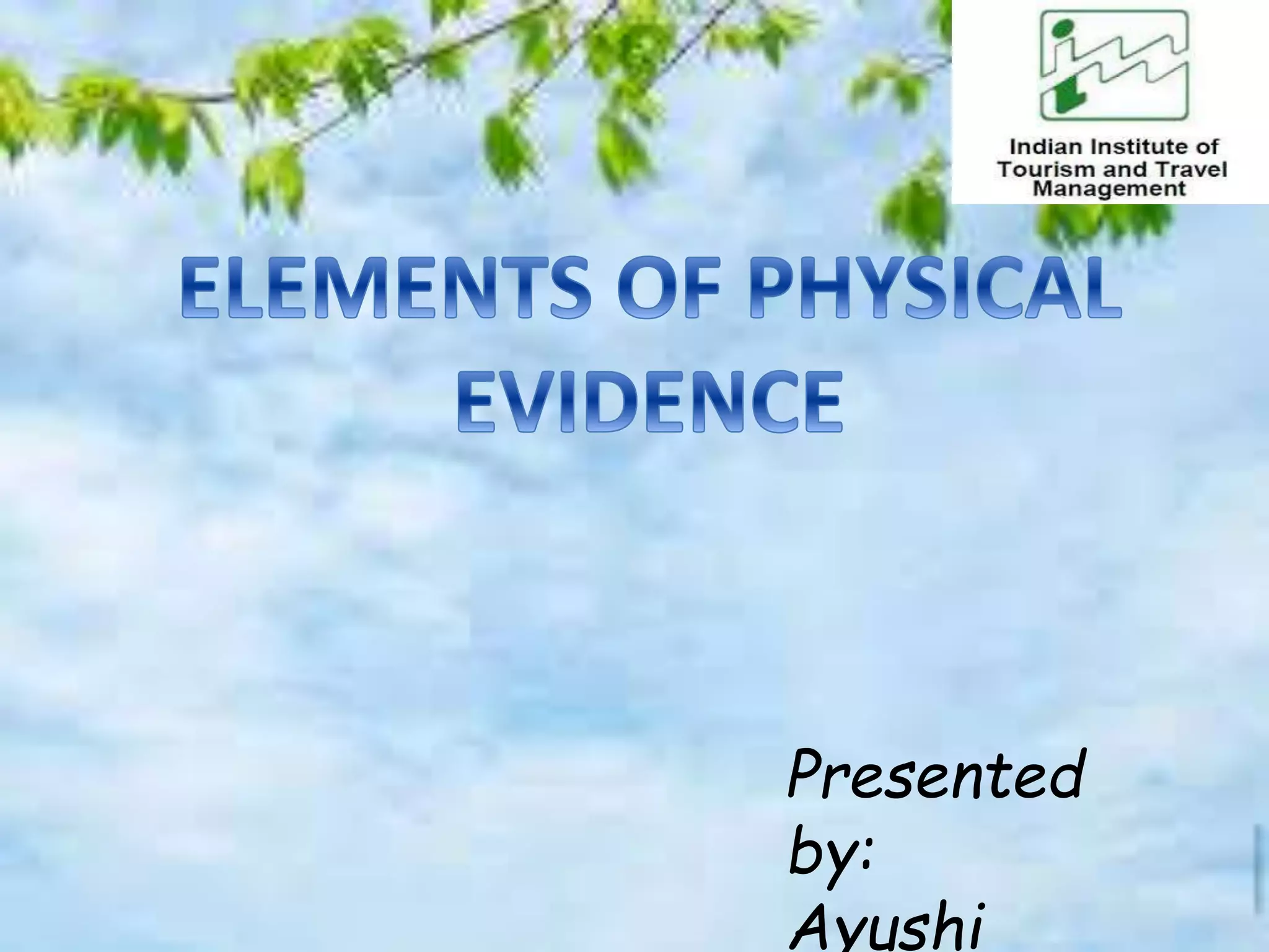 Elements of Physical Evidence | PPTX