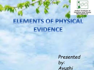 Elements of Physical Evidence | PPTX