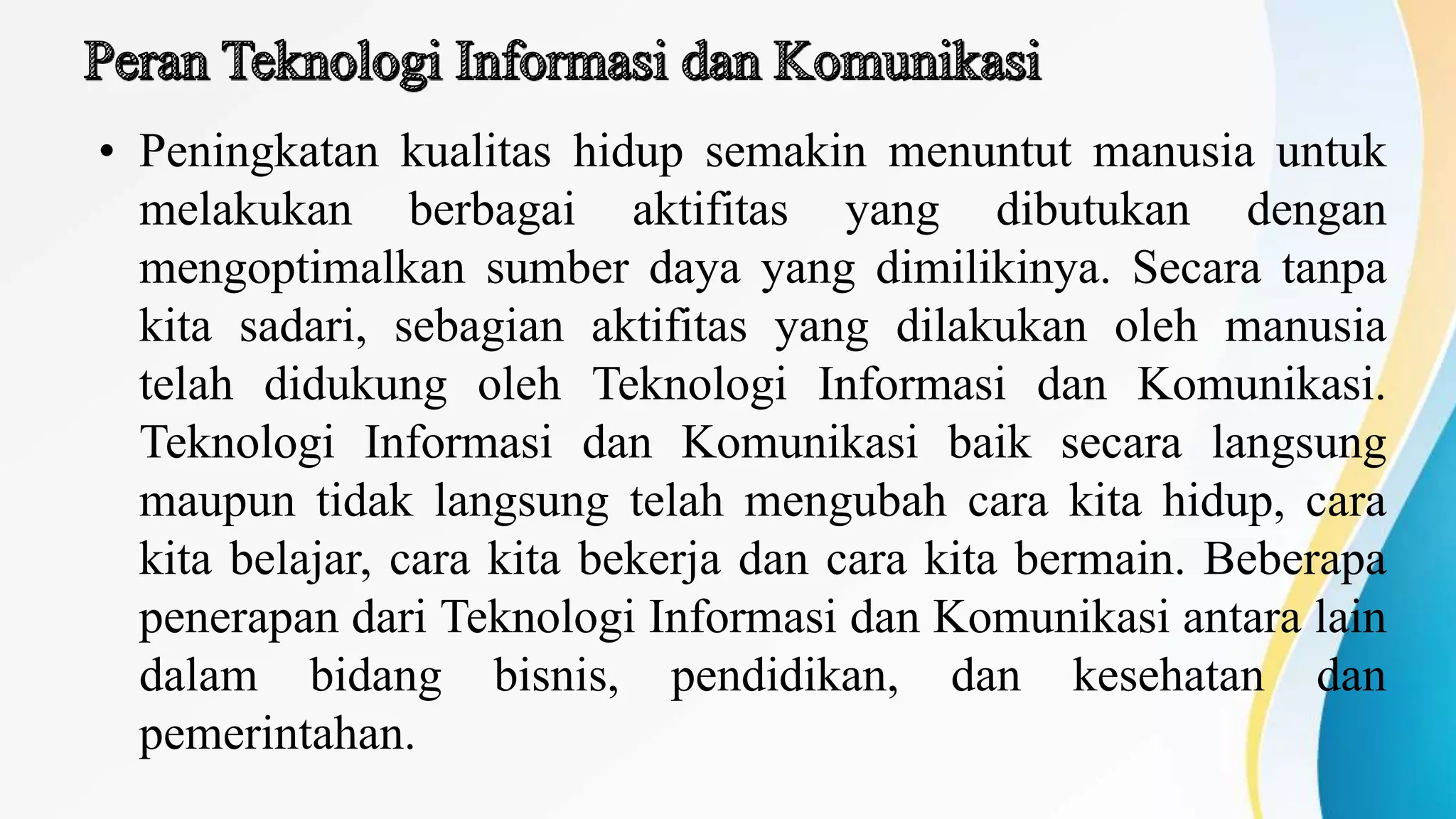 Pengertian ICT dan Peranan dalam Pendidikan | PPTX