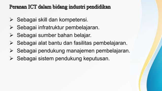 Pengertian ICT dan Peranan dalam Pendidikan | PPTX