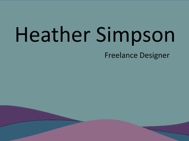 Heather Simpson - 13A Portfolio | PPT