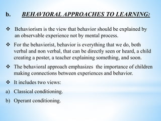 learning and Behavioral Approaches to Learning | PPT