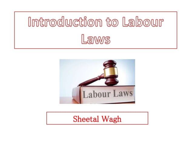 Introduction to Labour Laws | PPTX | Religion & Spirituality