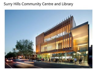 Presentation1: Surry Hills Community Centre and Library | PPTX