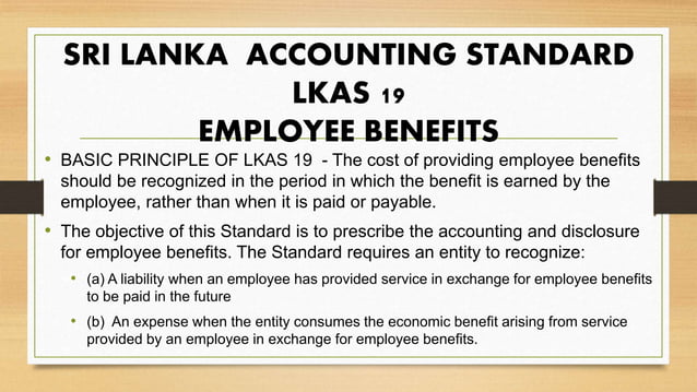 LKAS 19 – EMPLOYEE BENEFITS | PPTX | Government Support and Welfare ...