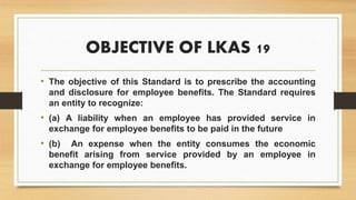 LKAS 19 – EMPLOYEE BENEFITS | PPTX