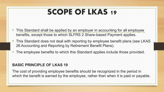 LKAS 19 – EMPLOYEE BENEFITS | PPTX | Government Support and Welfare ...