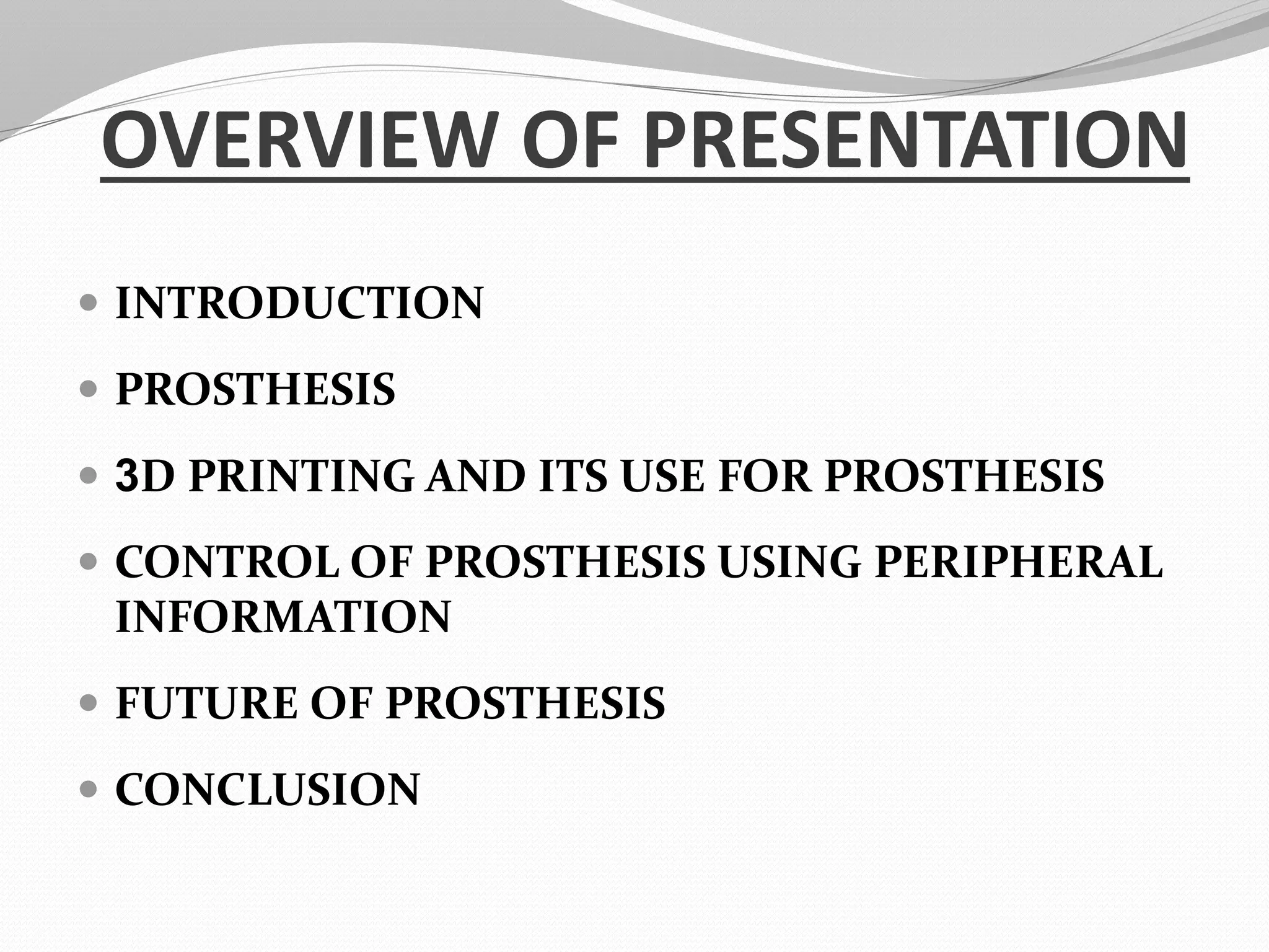 Bioelectric Prosthesis Modelling using 3D-Printing | PPTX