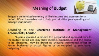 budget budgeting and budgetary control | PPTX