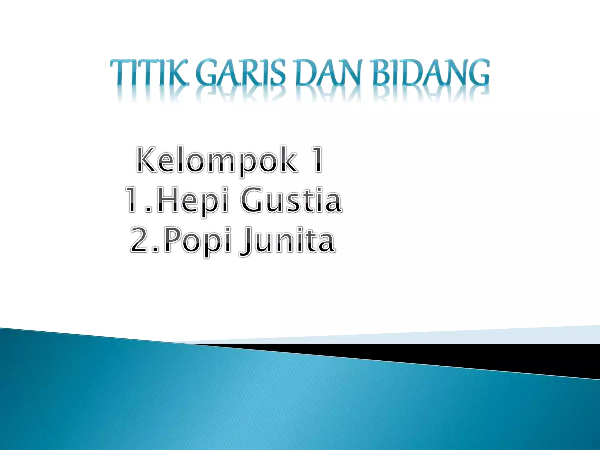 titik garis dan bidang | PPTX