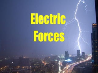 Gravitational and Electrical Forces | PPT | Physics | Science