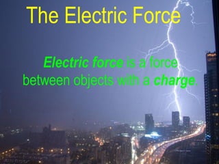 Gravitational and Electrical Forces | PPT | Physics | Science