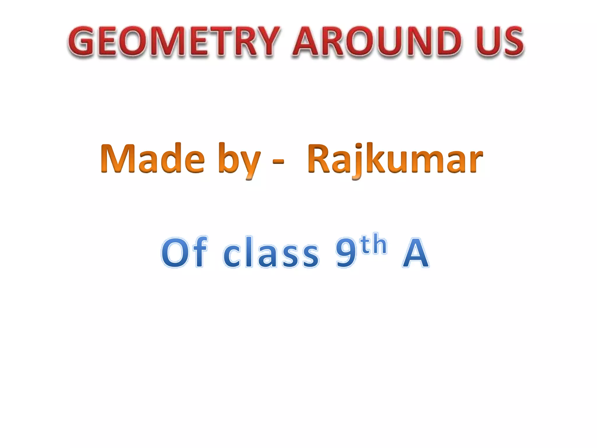GEOMETRY AROUND US | PPTX