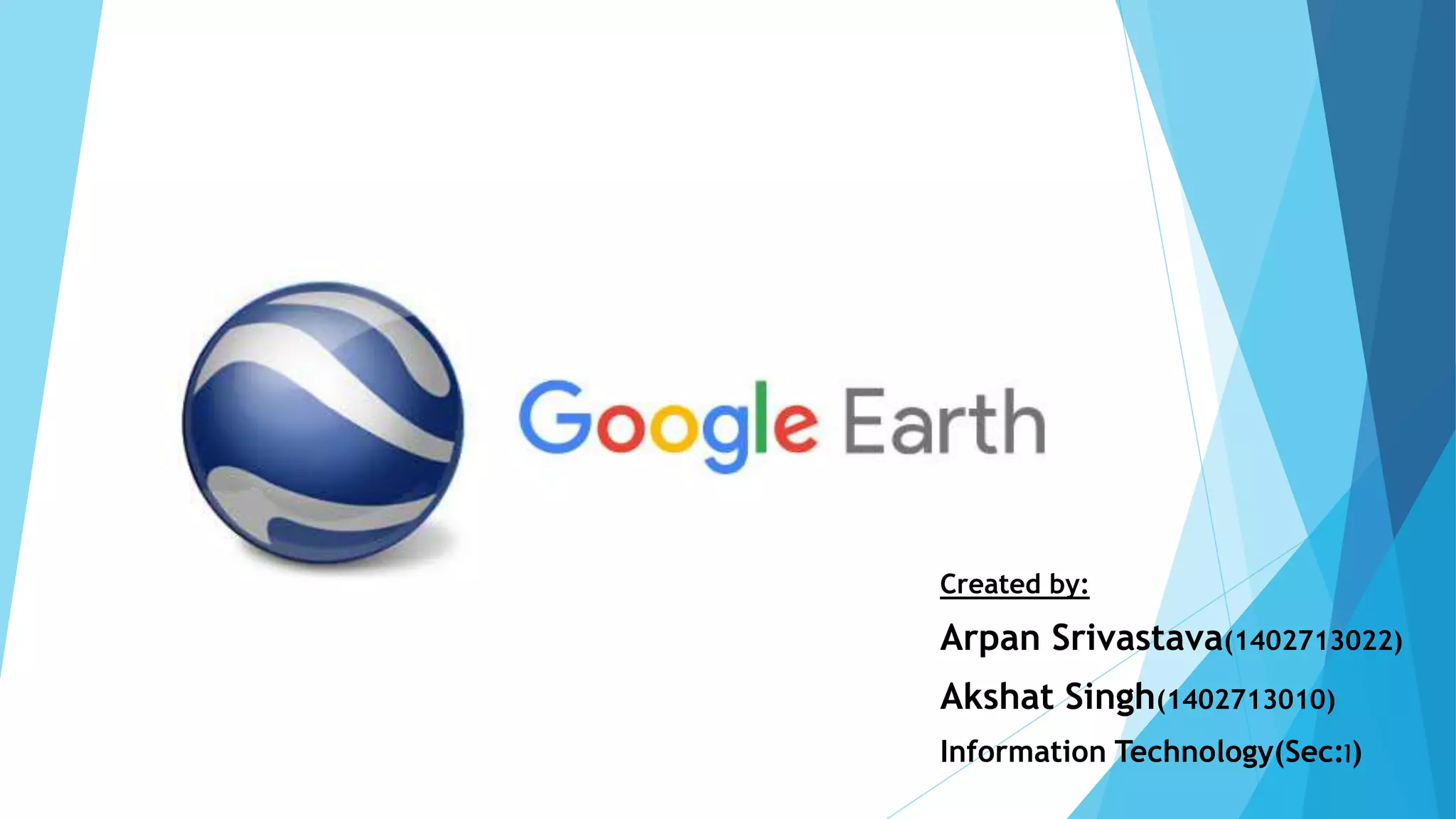 GOOGLE EARTH INTRODUCTION | PPTX