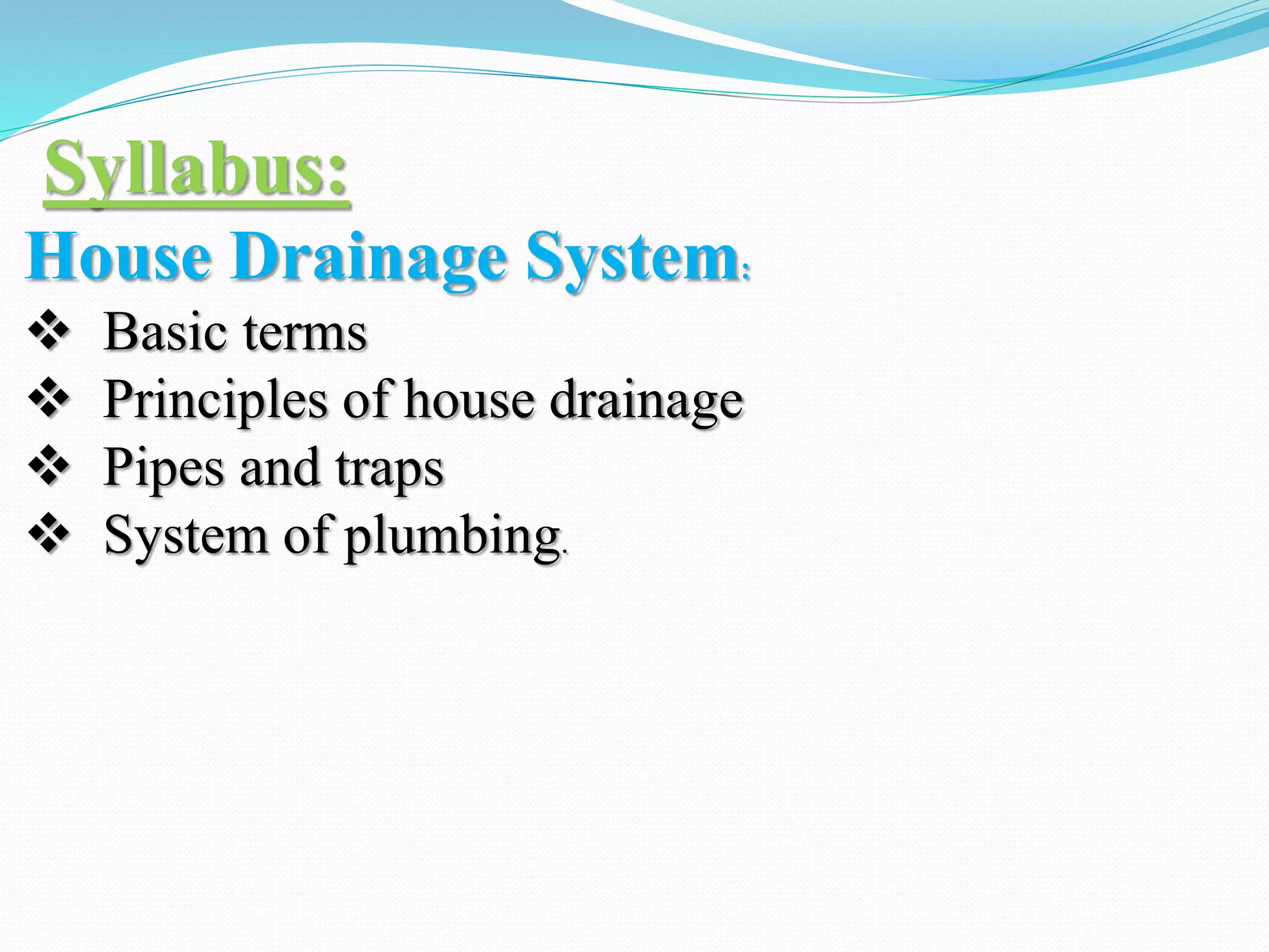 House Drainage System | PPTX