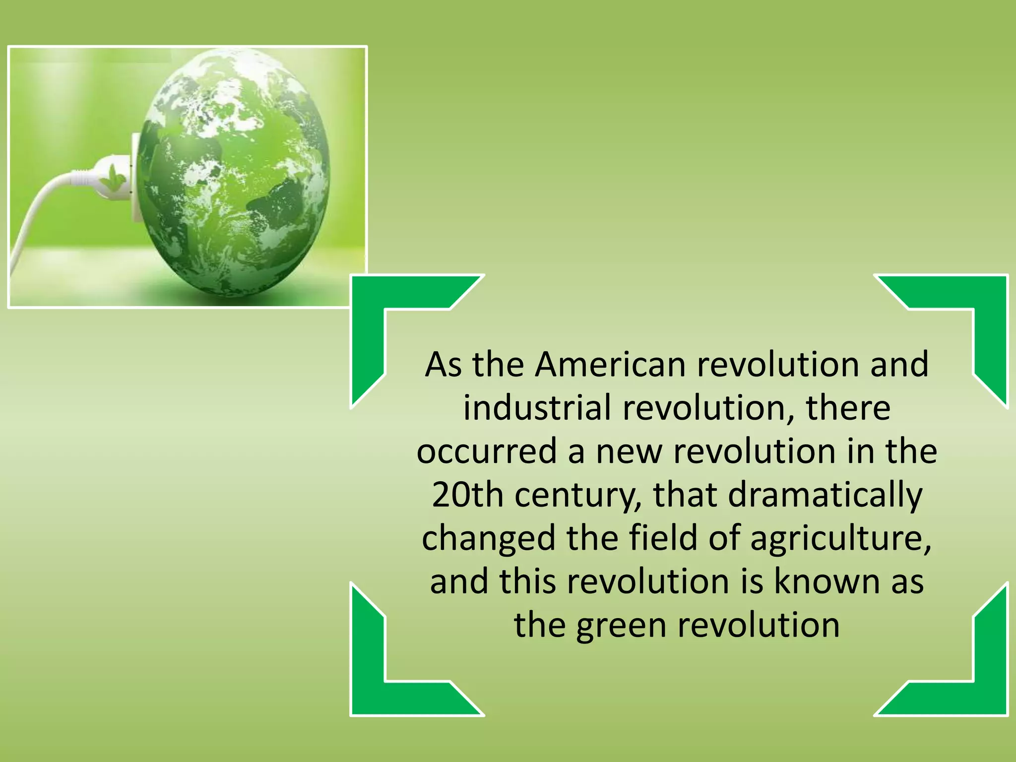 Green revolution an over view | PPT