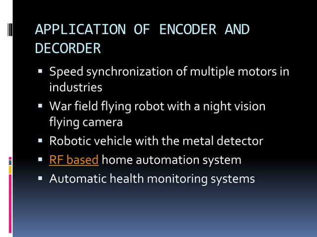 decorder and encoder and its applications | PPTX | Programming Languages | Computing