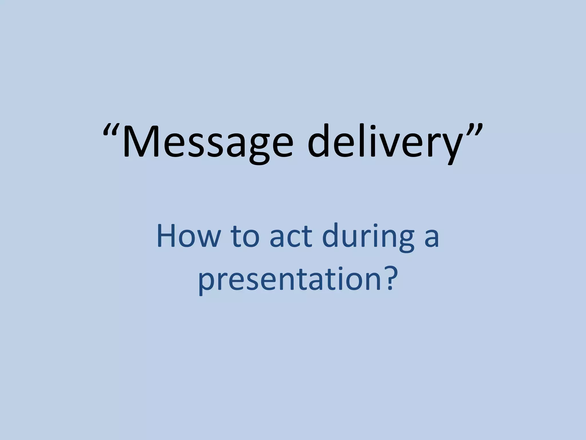 how to give effective presentations | PPTX