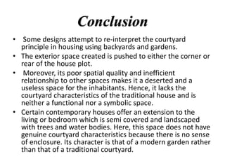 Courtyards Planning in Indian Context | PPTX