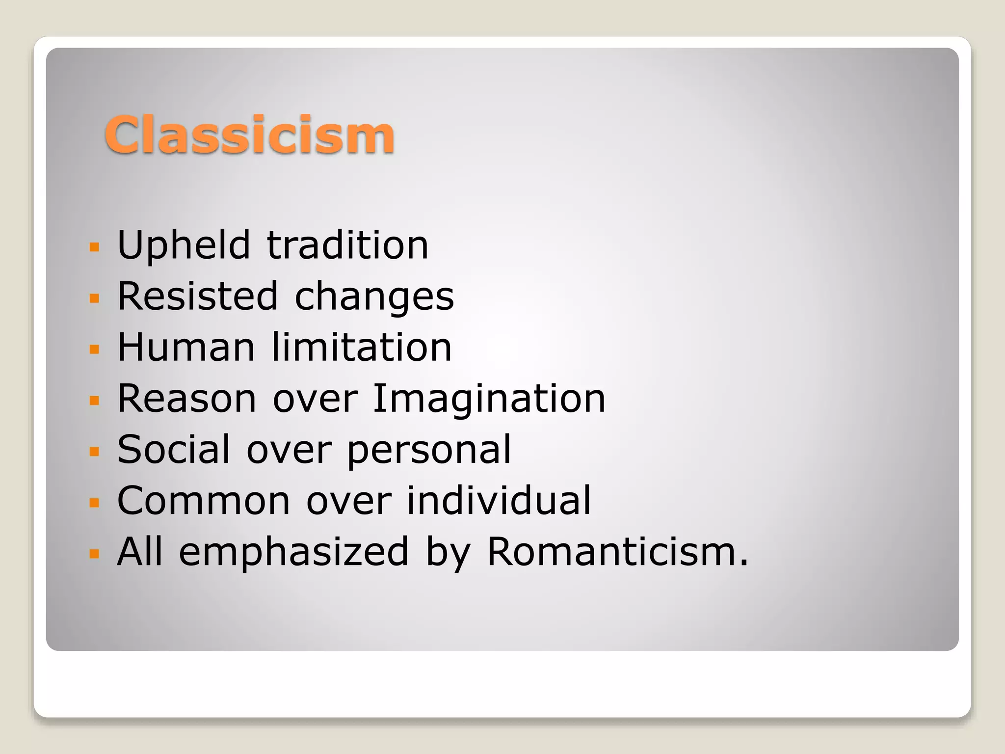 Difference between Classicism and Romanticism | PPTX