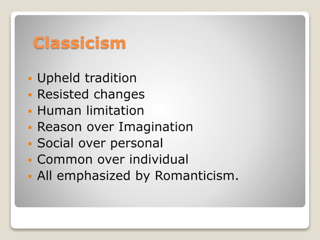 Difference between Classicism and Romanticism | PPT